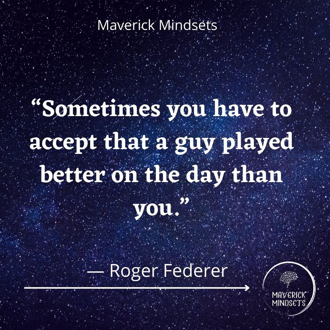 Top 50 Roger Federer Quotes - Maverick Mindsets