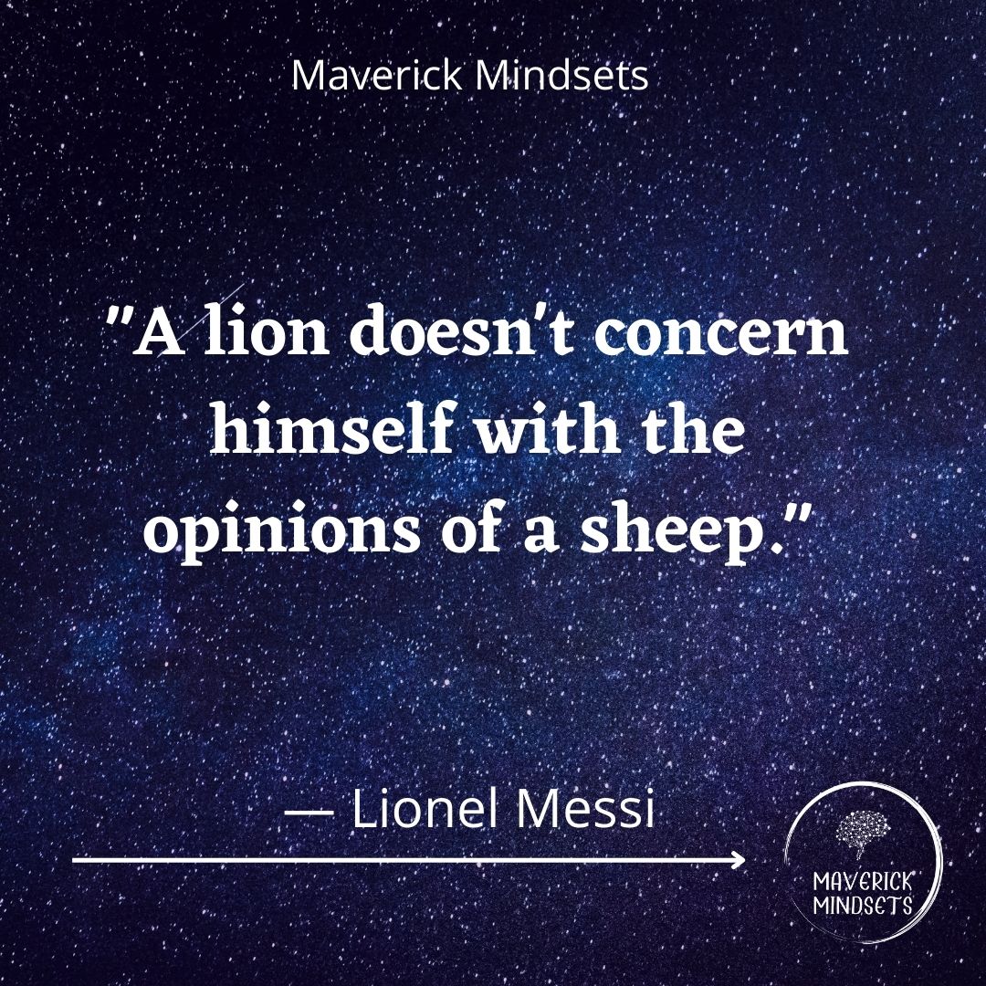 100 Best Lionel Messi Quotes Of All Time - Maverick Mindsets